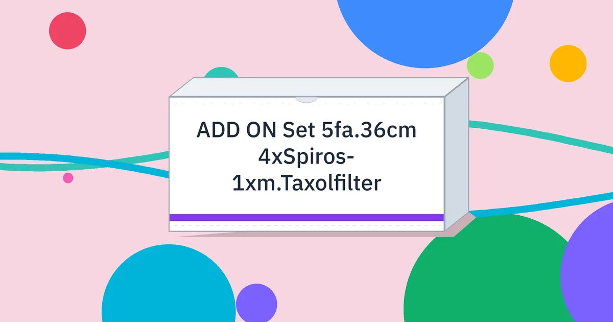 Symbolbild: Packung mit der Aufschrift ADD ON Set 5fa.36cm 4xSpiros-1xm.Taxolfilter (PZN 19443817) – Verfügbarkeit und Bezug in Apotheken in Frankfurt am Main