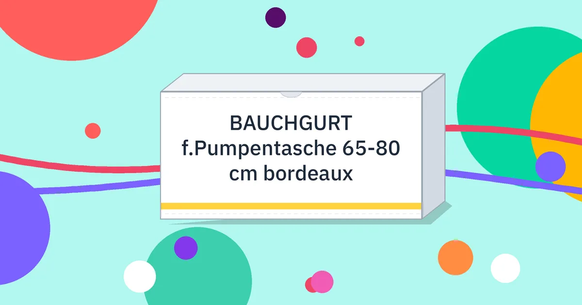 Symbolbild: Packung mit der Aufschrift BAUCHGURT f.Pumpentasche 65-80 cm bordeaux (PZN 13915706) – Verfügbarkeit und Bezug in Apotheken in Frankfurt am Main