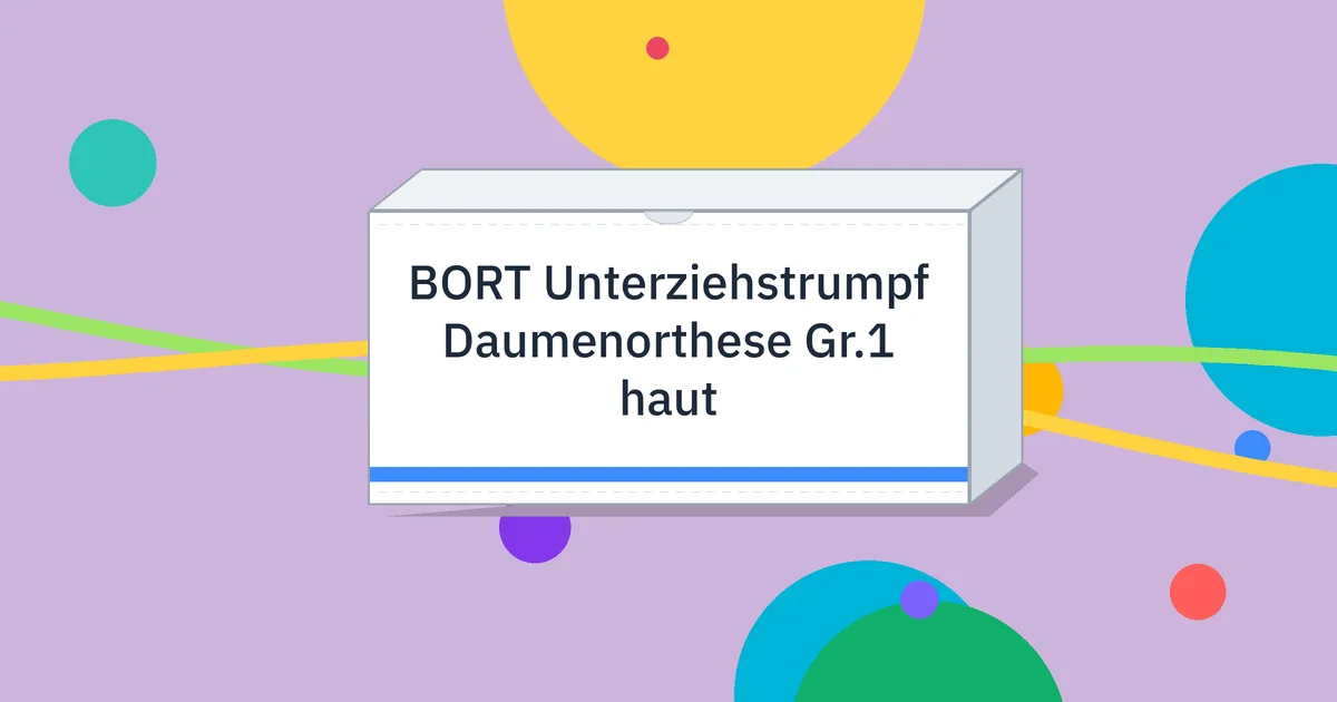 Symbolbild: Packung mit der Aufschrift BORT Unterziehstrumpf Daumenorthese Gr.1 haut (PZN 06084630) – Verfügbarkeit und Bezug in Apotheken in Frankfurt am Main