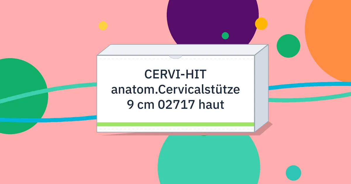 Symbolbild: Packung mit der Aufschrift CERVI-HIT anatom.Cervicalstütze 9 cm 02717 haut (PZN 08790639) – Verfügbarkeit und Bezug in Apotheken in Frankfurt am Main