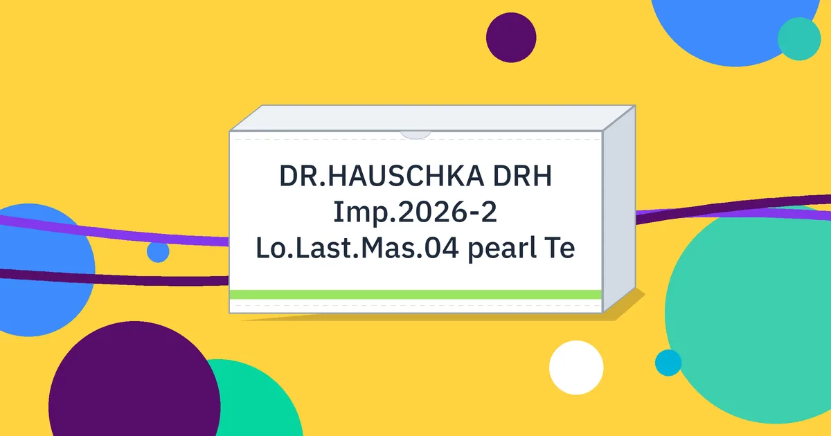 Symbolbild: Packung mit der Aufschrift DR.HAUSCHKA DRH Imp.2026-2 Lo.Last.Mas.04 pearl Te (PZN 20687542) – Verfügbarkeit und Bezug in Apotheken in Frankfurt am Main
