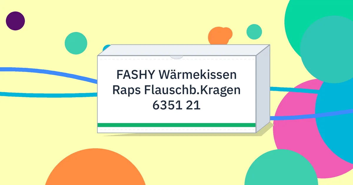Symbolbild: Packung mit der Aufschrift FASHY Wärmekissen Raps Flauschb.Kragen 6351 21 (PZN 17245645) – Verfügbarkeit und Bezug in Apotheken in Frankfurt am Main