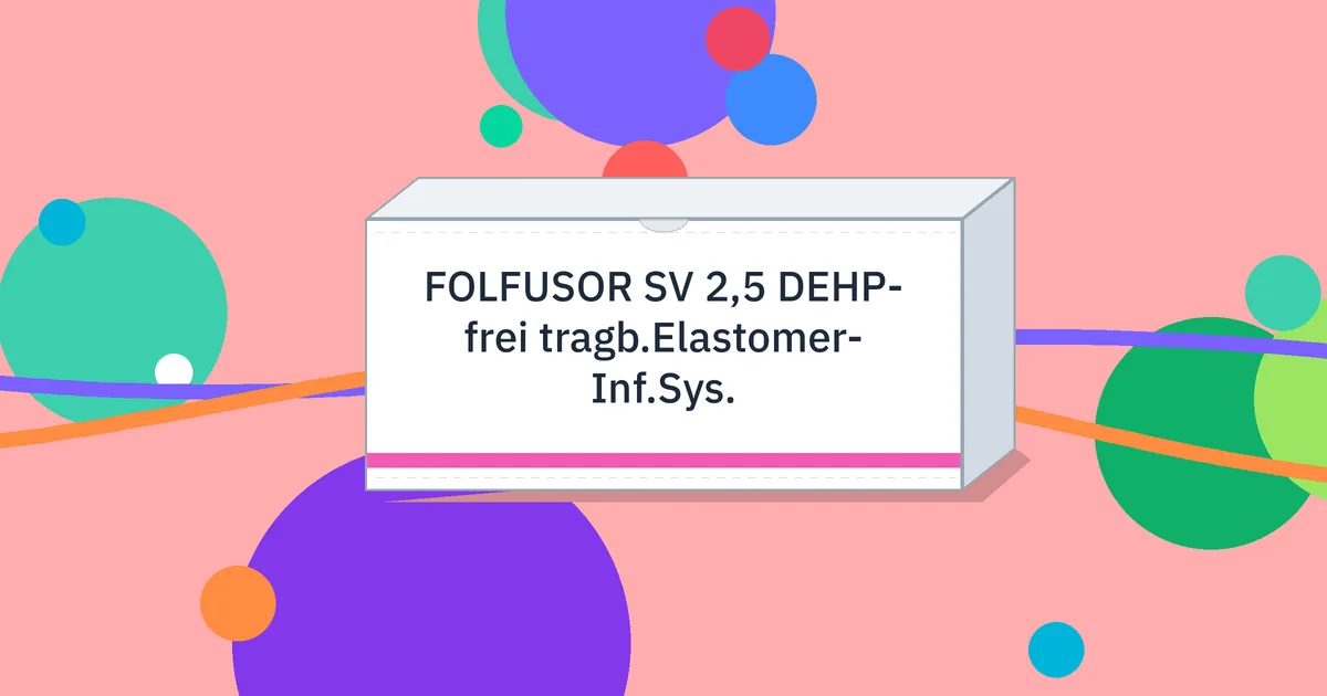 Symbolbild: Packung mit der Aufschrift FOLFUSOR SV 2,5 DEHP-frei tragb.Elastomer-Inf.Sys. (PZN 14003746) – Verfügbarkeit und Bezug in Apotheken in Frankfurt am Main