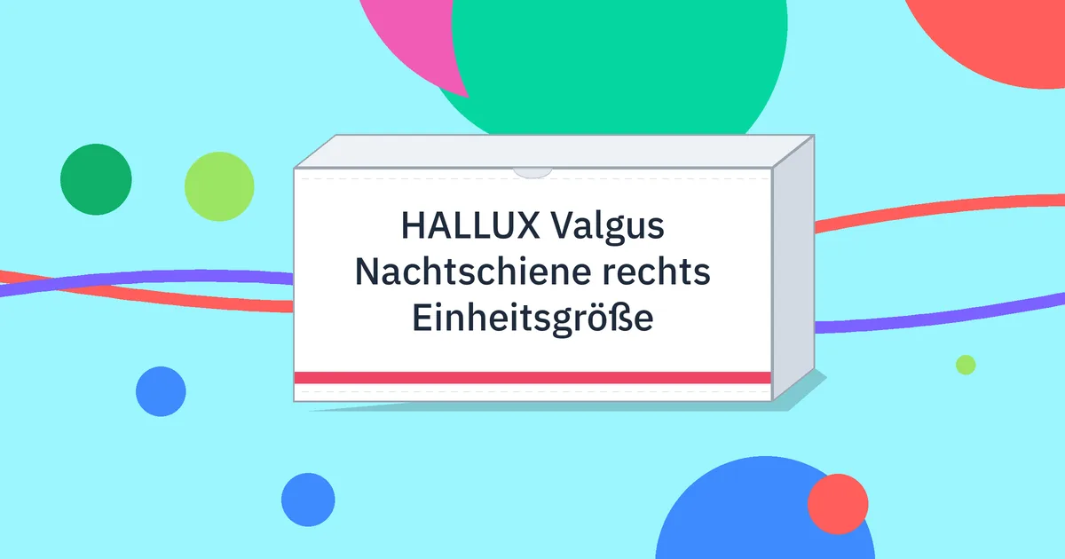 Symbolbild: Packung mit der Aufschrift HALLUX Valgus Nachtschiene rechts Einheitsgröße (PZN 19073243) – Verfügbarkeit und Bezug in Apotheken in Frankfurt am Main