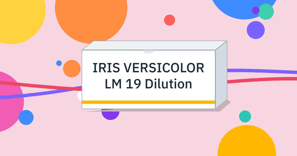 Symbolbild: Packung mit der Aufschrift IRIS VERSICOLOR LM 19 Dilution (PZN 12914886) – Verfügbarkeit und Bezug in Apotheken in Frankfurt am Main