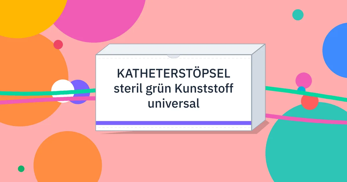 Symbolbild: Packung mit der Aufschrift KATHETERSTÖPSEL steril grün Kunststoff universal (PZN 04677691) – Verfügbarkeit und Bezug in Apotheken in Frankfurt am Main