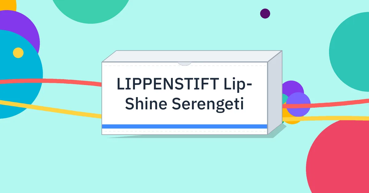 Symbolbild: Packung mit der Aufschrift LIPPENSTIFT Lip-Shine Serengeti (PZN 19507807) – Verfügbarkeit und Bezug in Apotheken in Frankfurt am Main