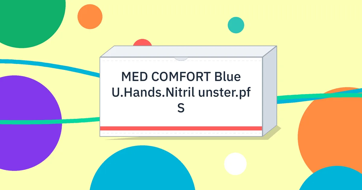 Symbolbild: Packung mit der Aufschrift MED COMFORT Blue U.Hands.Nitril unster.pf S (PZN 15570281) – Verfügbarkeit und Bezug in Apotheken in Frankfurt am Main