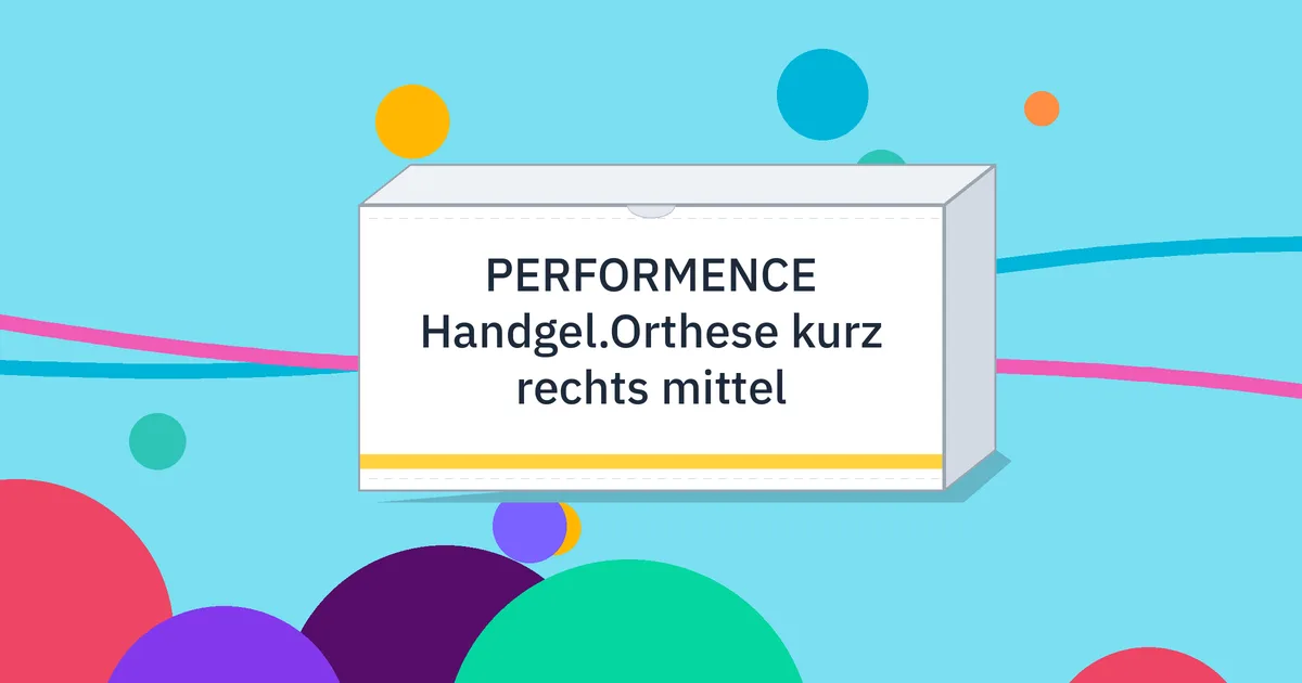 Symbolbild: Packung mit der Aufschrift PERFORMENCE Handgel.Orthese kurz rechts mittel (PZN 04497612) – Verfügbarkeit und Bezug in Apotheken in Frankfurt am Main