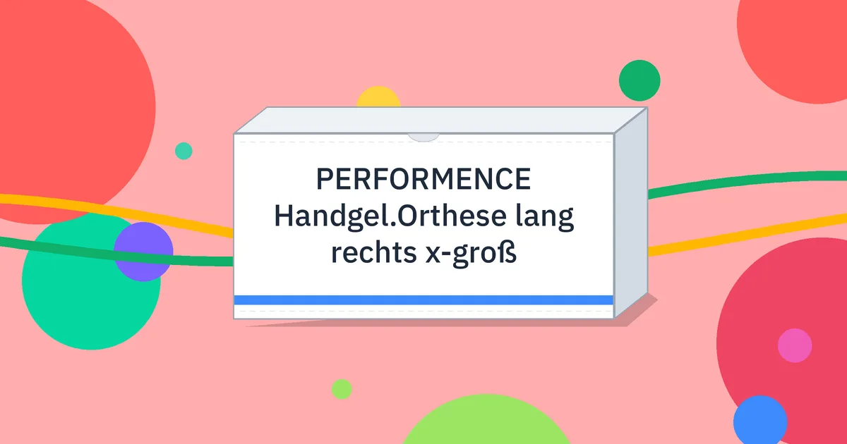 Symbolbild: Packung mit der Aufschrift PERFORMENCE Handgel.Orthese lang rechts x-groß (PZN 04497753) – Verfügbarkeit und Bezug in Apotheken in Frankfurt am Main