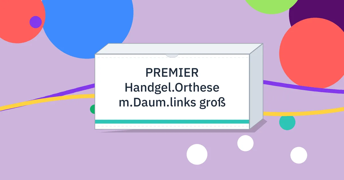 Symbolbild: Packung mit der Aufschrift PREMIER Handgel.Orthese m.Daum.links groß (PZN 06643727) – Verfügbarkeit und Bezug in Apotheken in Frankfurt am Main