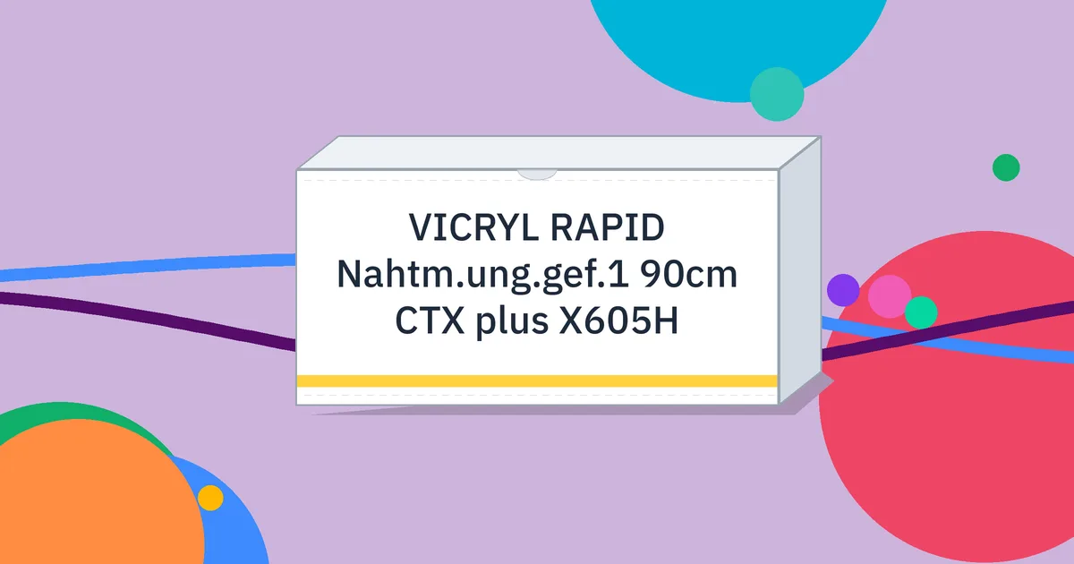 Symbolbild: Packung mit der Aufschrift VICRYL RAPID Nahtm.ung.gef.1 90cm CTX plus X605H (PZN 16393705) – Verfügbarkeit und Bezug in Apotheken in Frankfurt am Main