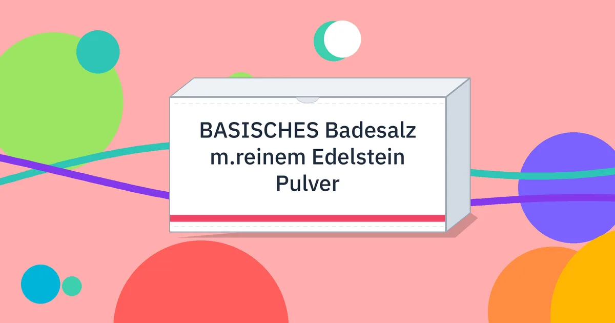 Symbolbild: Packung mit der Aufschrift BASISCHES Badesalz m.reinem Edelstein Pulver (PZN 02399727) – Verfügbarkeit und Bezug in Apotheken in Frankfurt am Main