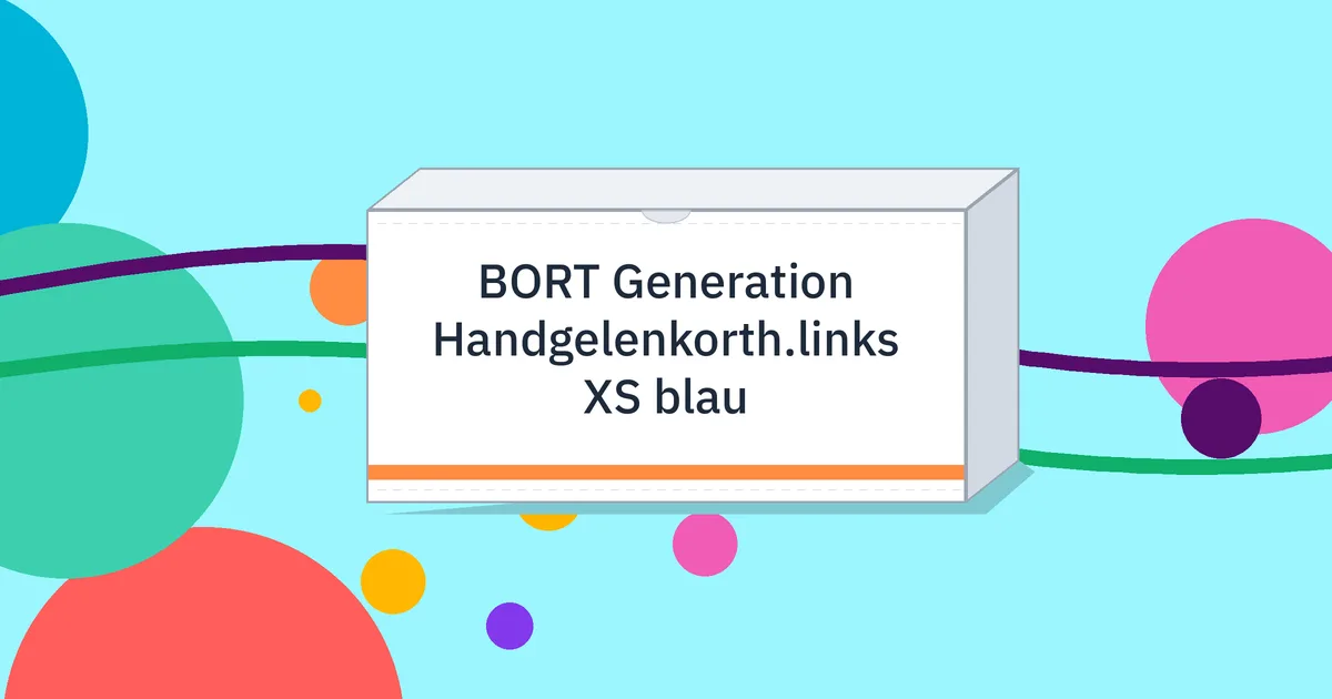 Symbolbild: Packung mit der Aufschrift BORT Generation Handgelenkorth.links XS blau (PZN 11581690) – Verfügbarkeit und Bezug in Apotheken in Frankfurt am Main