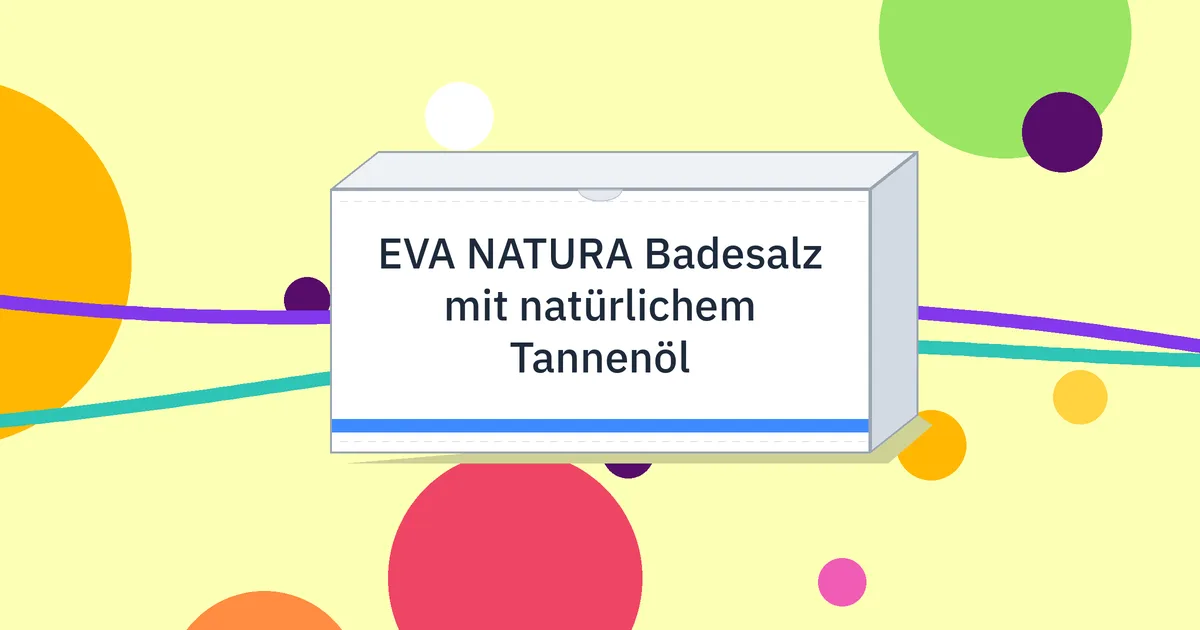 Symbolbild: Packung mit der Aufschrift EVA NATURA Badesalz mit natürlichem Tannenöl (PZN 20099331) – Verfügbarkeit und Bezug in Apotheken in Frankfurt am Main
