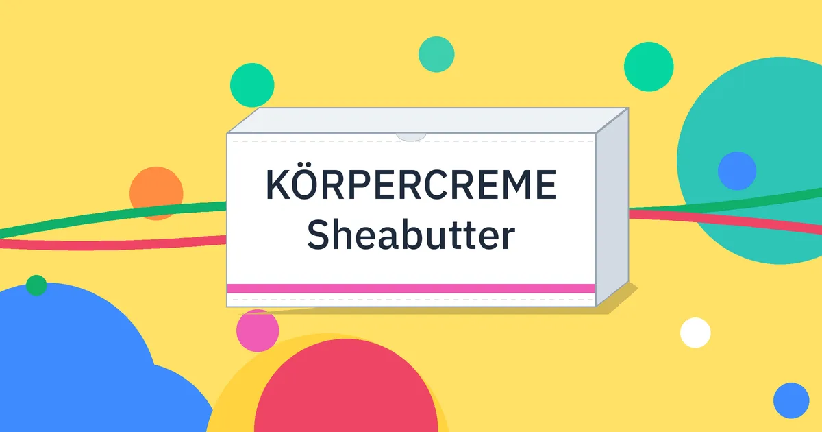 Symbolbild: Packung mit der Aufschrift KÖRPERCREME Sheabutter (PZN 20087931) – Verfügbarkeit und Bezug in Apotheken in Frankfurt am Main