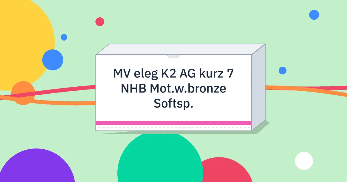 Symbolbild: Packung mit der Aufschrift MV eleg K2 AG kurz 7 NHB Mot.w.bronze Softsp. (PZN 15713013) – Verfügbarkeit und Bezug in Apotheken in Frankfurt am Main