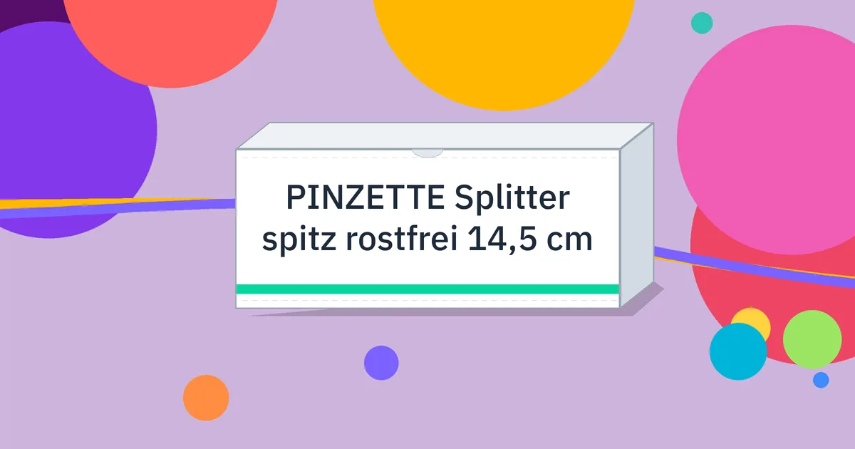 Symbolbild: Packung mit der Aufschrift PINZETTE Splitter spitz rostfrei 14,5 cm (PZN 01967661) – Verfügbarkeit und Bezug in Apotheken in Frankfurt am Main