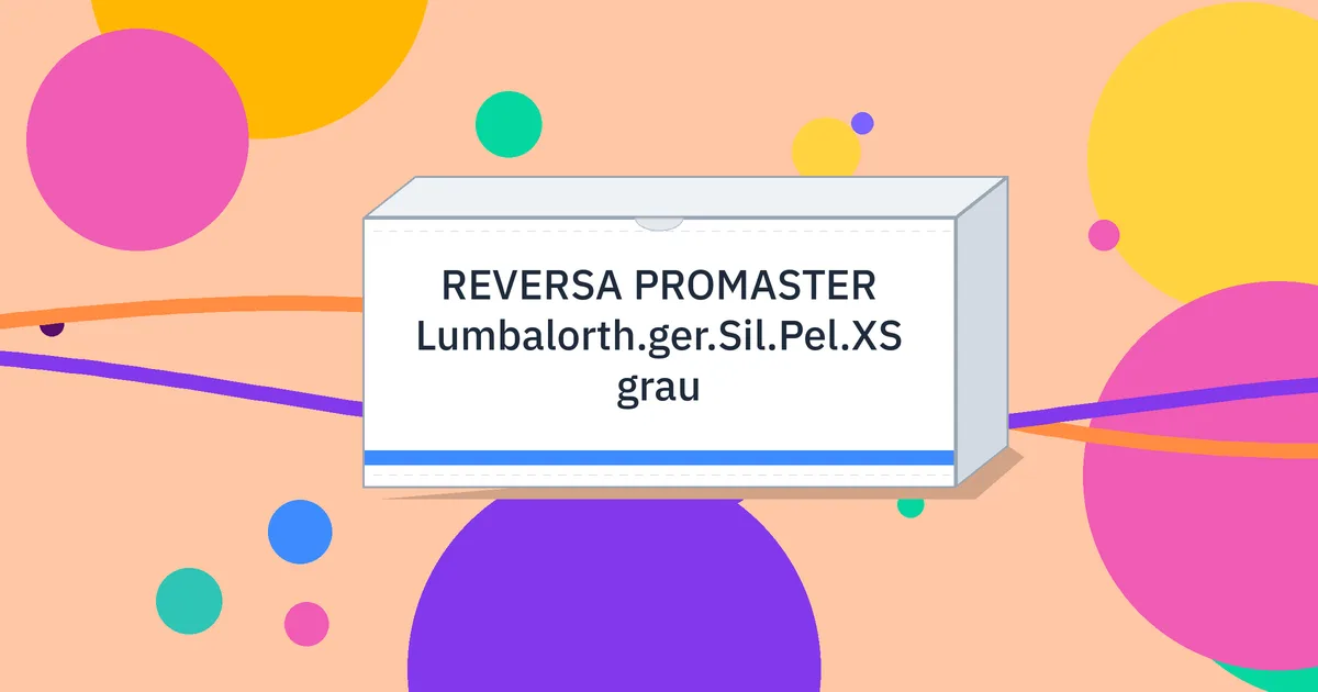 Symbolbild: Packung mit der Aufschrift REVERSA PROMASTER Lumbalorth.ger.Sil.Pel.XS grau (PZN 10927703) – Verfügbarkeit und Bezug in Apotheken in Frankfurt am Main