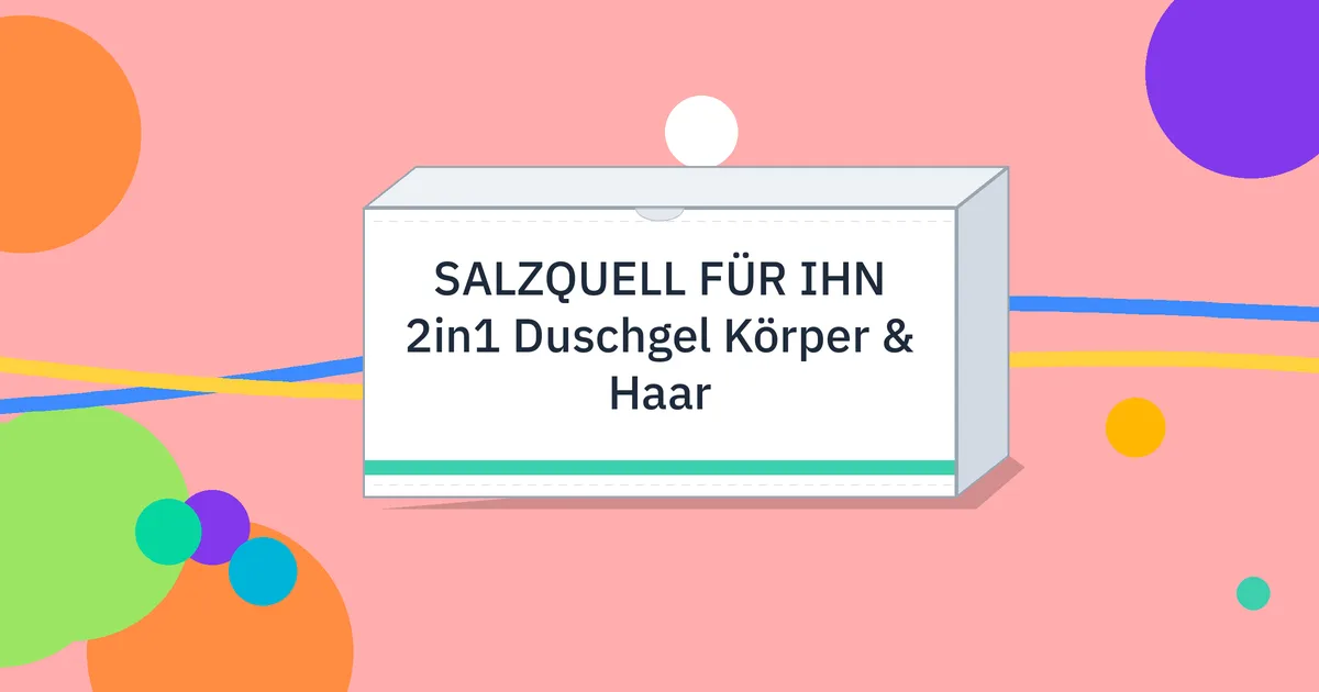 Symbolbild: Packung mit der Aufschrift SALZQUELL FÜR IHN 2in1 Duschgel Körper & Haar (PZN 13503346) – Verfügbarkeit und Bezug in Apotheken in Frankfurt am Main
