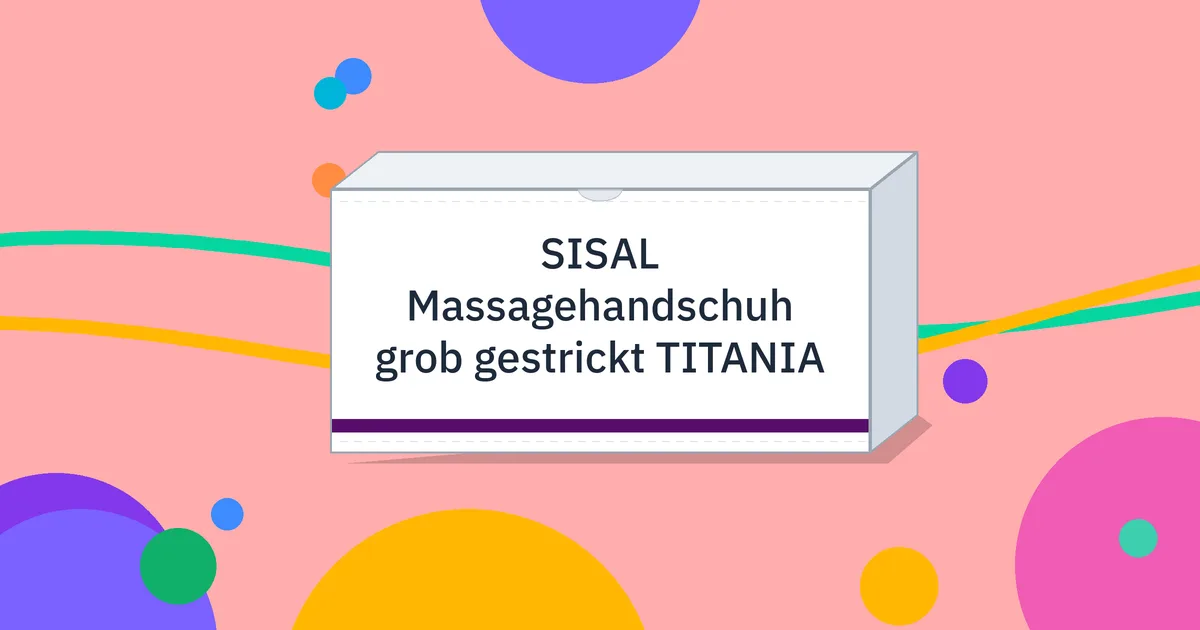 Symbolbild: Packung mit der Aufschrift SISAL Massagehandschuh grob gestrickt TITANIA (PZN 10918064) – Verfügbarkeit und Bezug in Apotheken in Frankfurt am Main