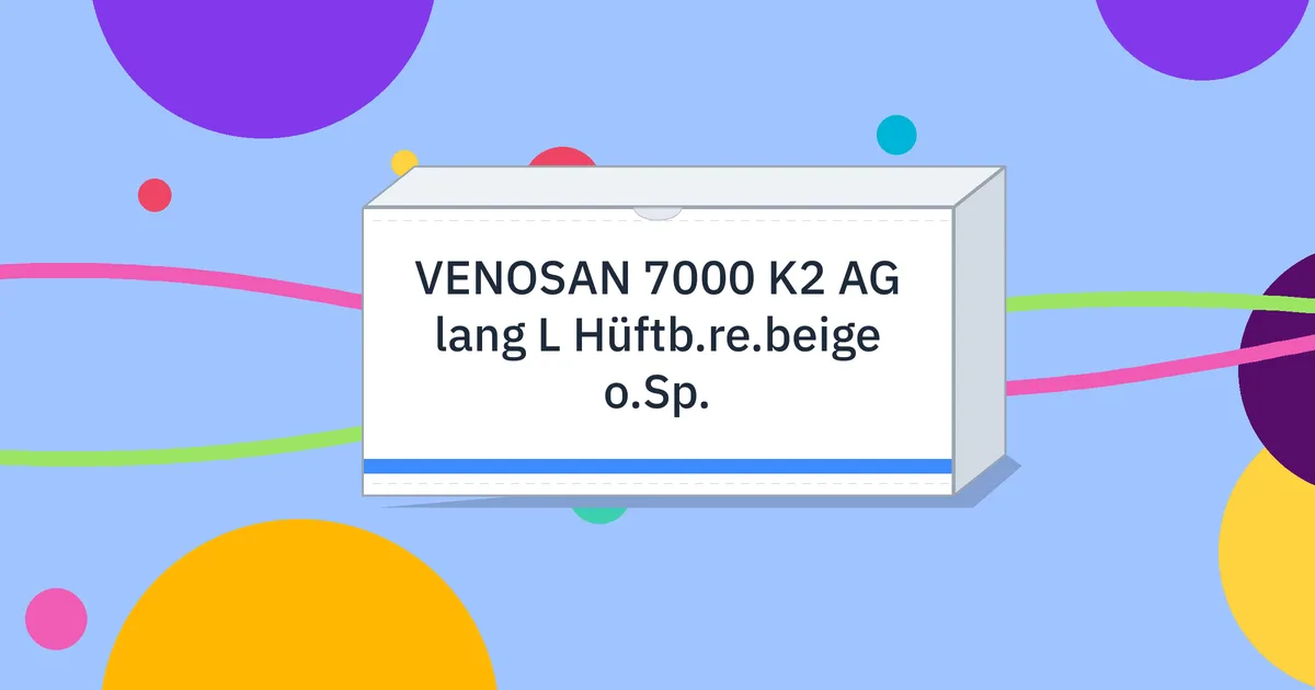 Symbolbild: Packung mit der Aufschrift VENOSAN 7000 K2 AG lang L Hüftb.re.beige o.Sp. (PZN 14434653) – Verfügbarkeit und Bezug in Apotheken in Frankfurt am Main