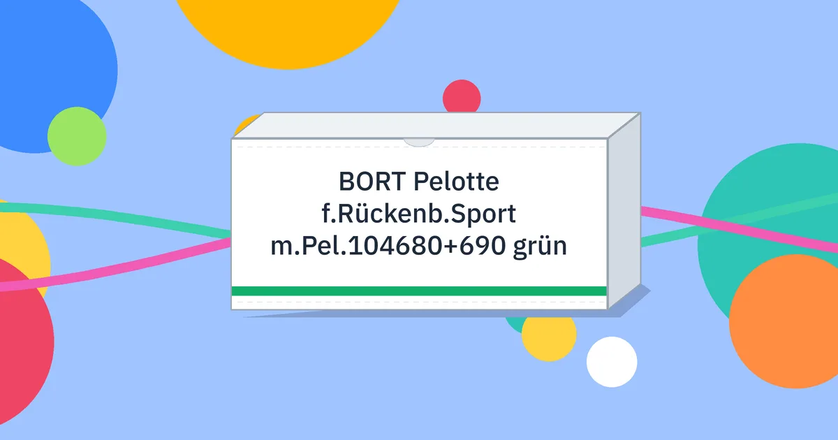 Symbolbild: Packung mit der Aufschrift BORT Pelotte f.Rückenb.Sport m.Pel.104680+690 grün (PZN 11582063) – Verfügbarkeit und Bezug in Apotheken in Frankfurt am Main