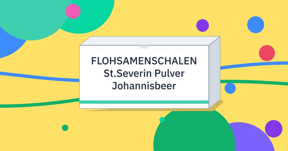 Symbolbild: Packung mit der Aufschrift FLOHSAMENSCHALEN St.Severin Pulver Johannisbeer (PZN 18008344) – Verfügbarkeit und Bezug in Apotheken in Frankfurt am Main