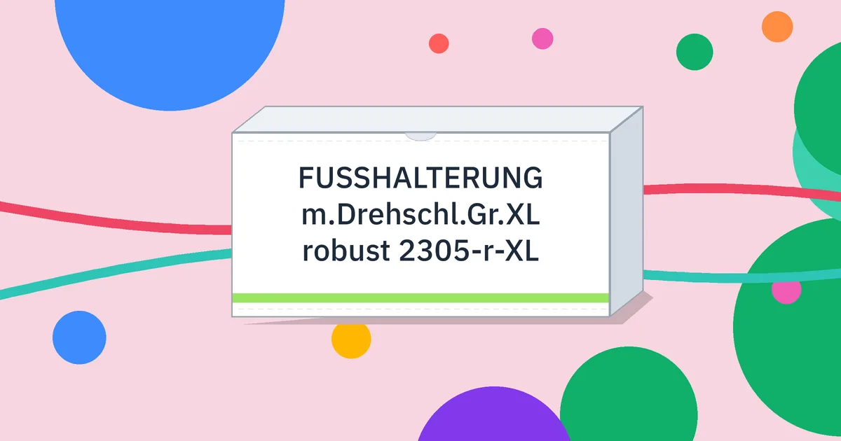 Symbolbild: Packung mit der Aufschrift FUSSHALTERUNG m.Drehschl.Gr.XL robust 2305-r-XL (PZN 14297713) – Verfügbarkeit und Bezug in Apotheken in Frankfurt am Main
