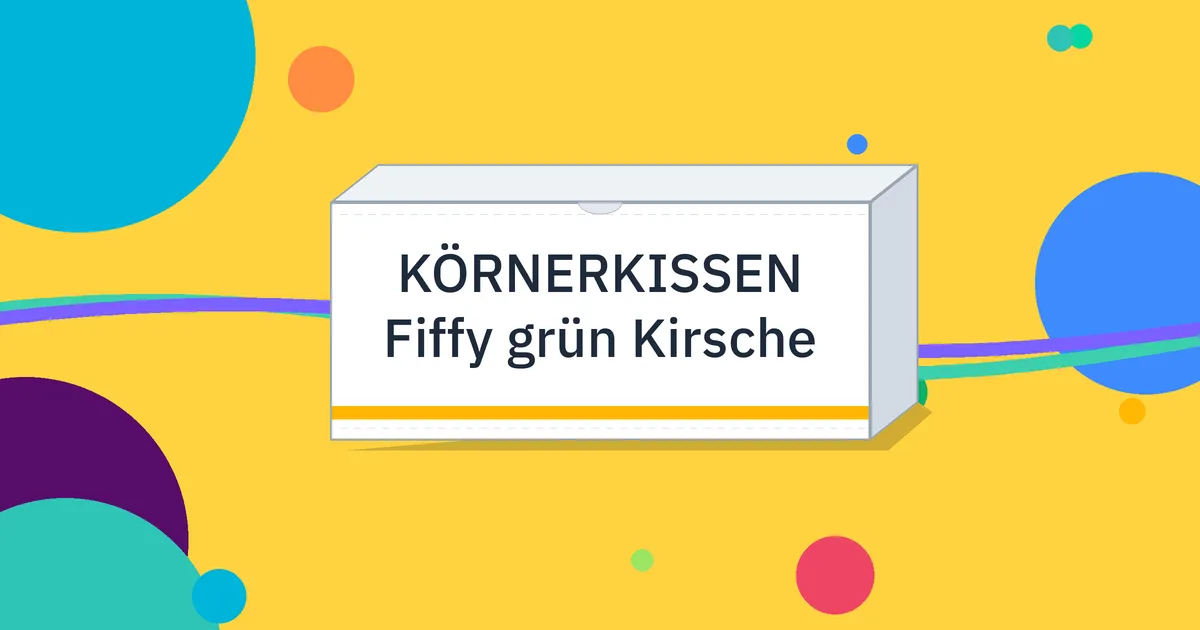 Symbolbild: Packung mit der Aufschrift KÖRNERKISSEN Fiffy grün Kirsche (PZN 01867787) – Verfügbarkeit und Bezug in Apotheken in Frankfurt am Main