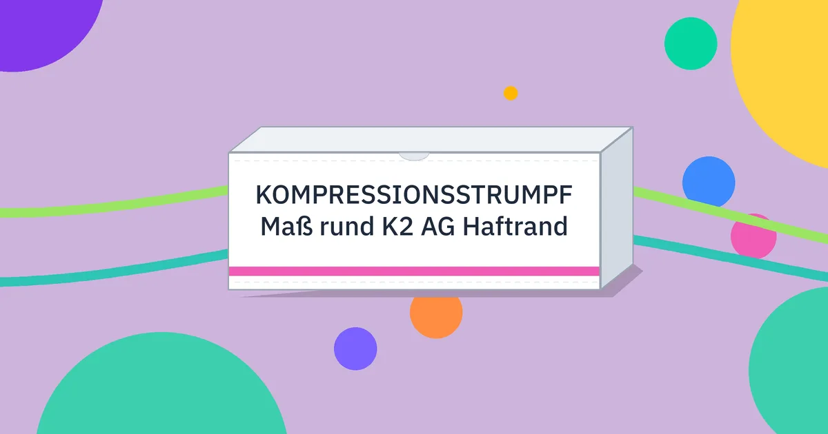 Symbolbild: Packung mit der Aufschrift KOMPRESSIONSSTRUMPF Maß rund K2 AG Haftrand (PZN 10011631) – Verfügbarkeit und Bezug in Apotheken in Frankfurt am Main