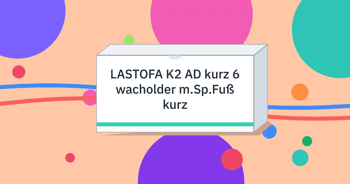 Symbolbild: Packung mit der Aufschrift LASTOFA K2 AD kurz 6 wacholder m.Sp.Fuß kurz (PZN 13801374) – Verfügbarkeit und Bezug in Apotheken in Frankfurt am Main