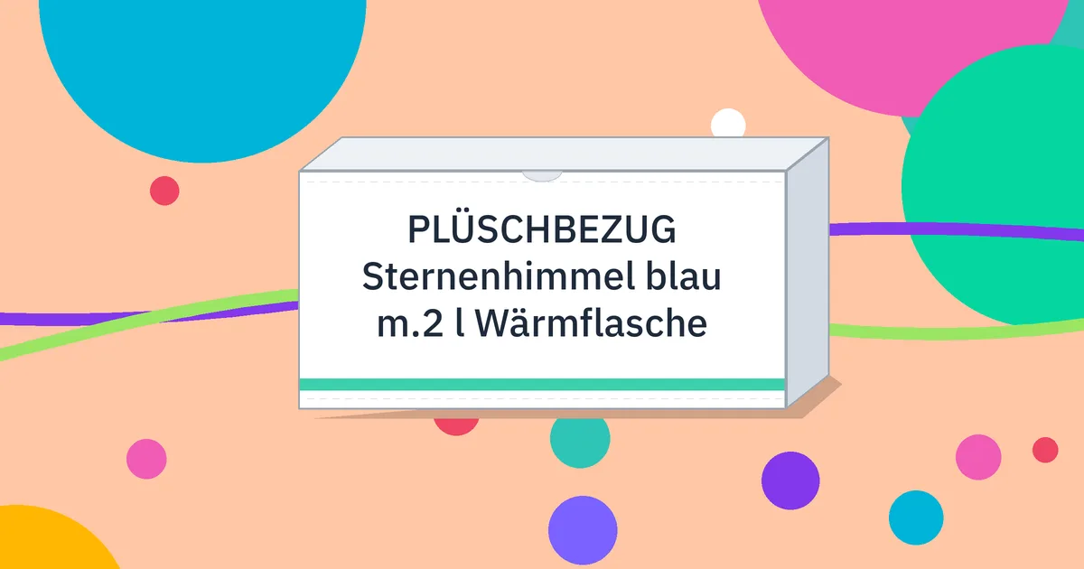 Symbolbild: Packung mit der Aufschrift PLÜSCHBEZUG Sternenhimmel blau m.2 l Wärmflasche (PZN 18128858) – Verfügbarkeit und Bezug in Apotheken in Frankfurt am Main
