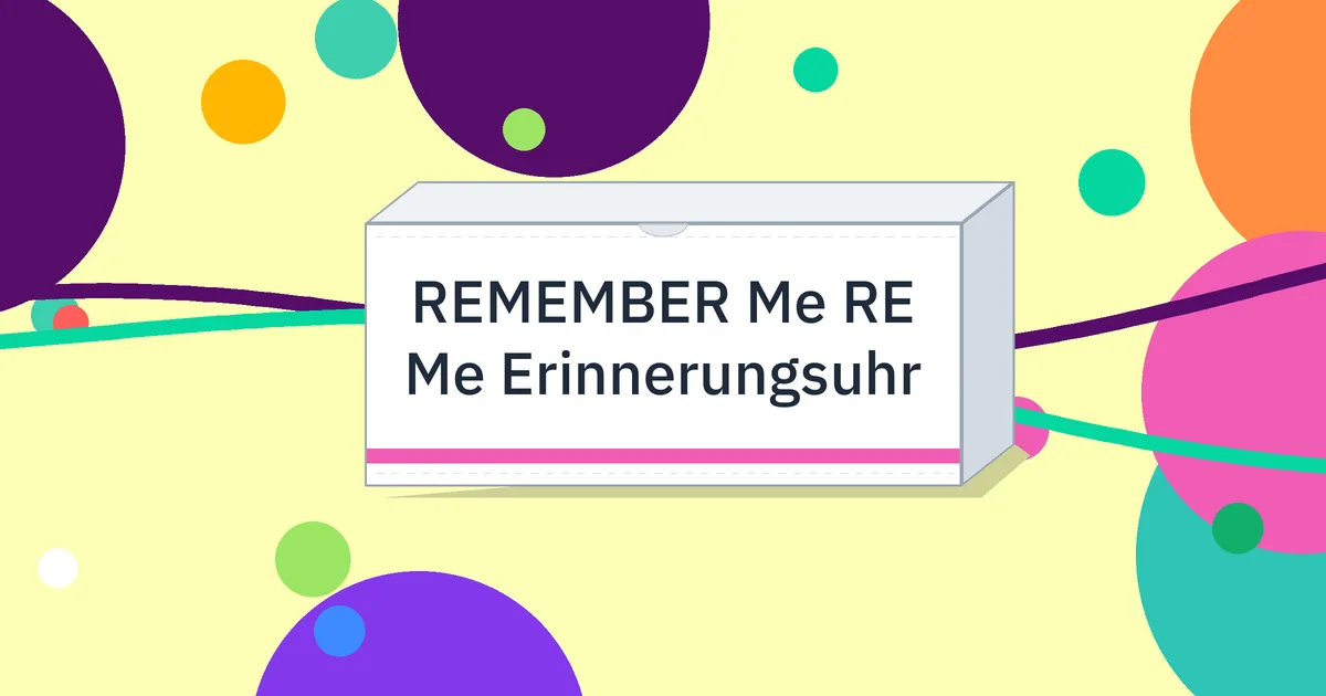 Symbolbild: Packung mit der Aufschrift REMEMBER Me RE Me Erinnerungsuhr (PZN 10712173) – Verfügbarkeit und Bezug in Apotheken in Frankfurt am Main
