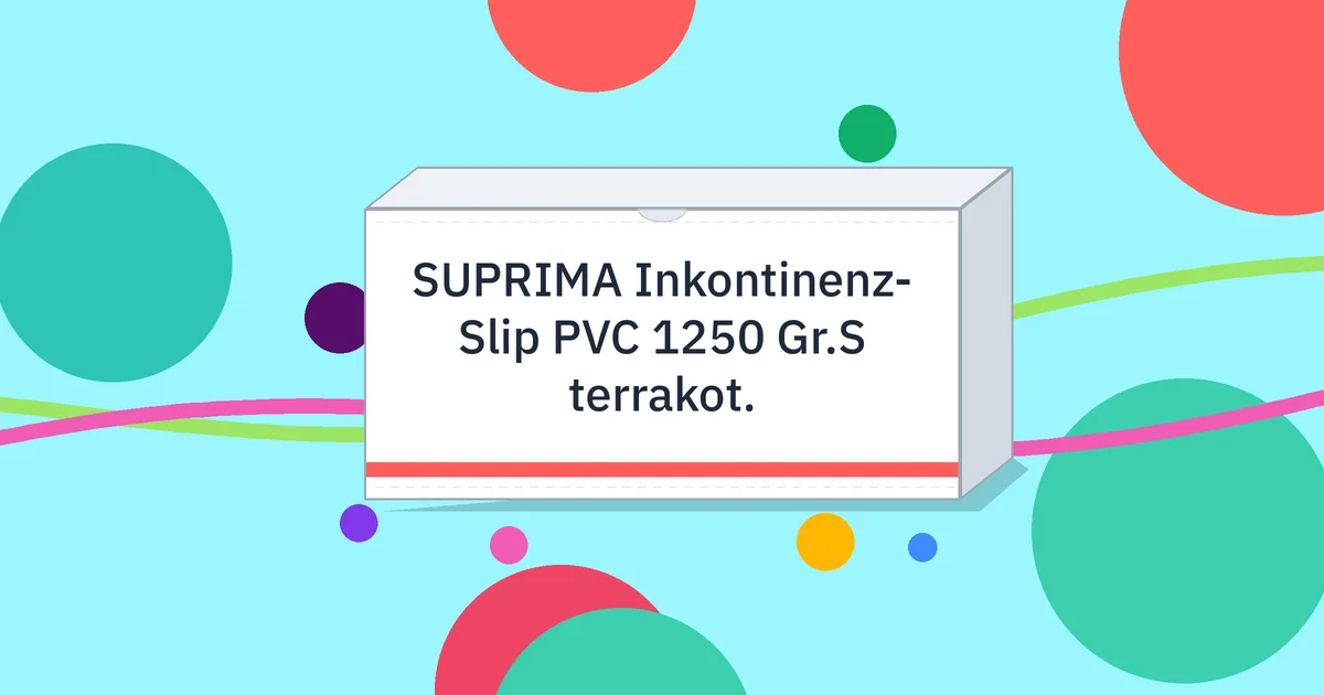 Symbolbild: Packung mit der Aufschrift SUPRIMA Inkontinenz-Slip PVC 1250 Gr.S terrakot. (PZN 05976415) – Verfügbarkeit und Bezug in Apotheken in Frankfurt am Main
