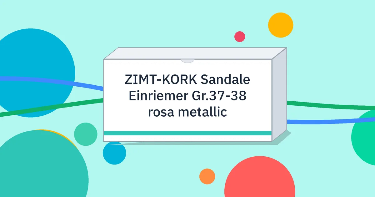 Symbolbild: Packung mit der Aufschrift ZIMT-KORK Sandale Einriemer Gr.37-38 rosa metallic (PZN 19265528) – Verfügbarkeit und Bezug in Apotheken in Frankfurt am Main