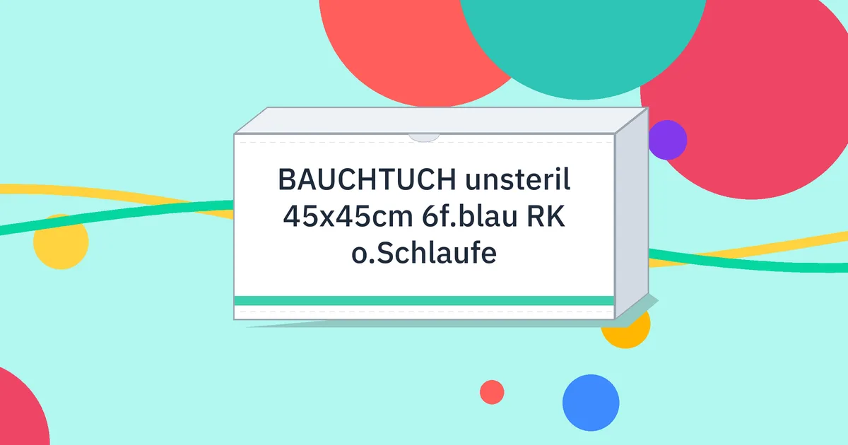 Symbolbild: Packung mit der Aufschrift BAUCHTUCH unsteril 45x45cm 6f.blau RK o.Schlaufe (PZN 13507278) – Verfügbarkeit und Bezug in Apotheken in Frankfurt am Main