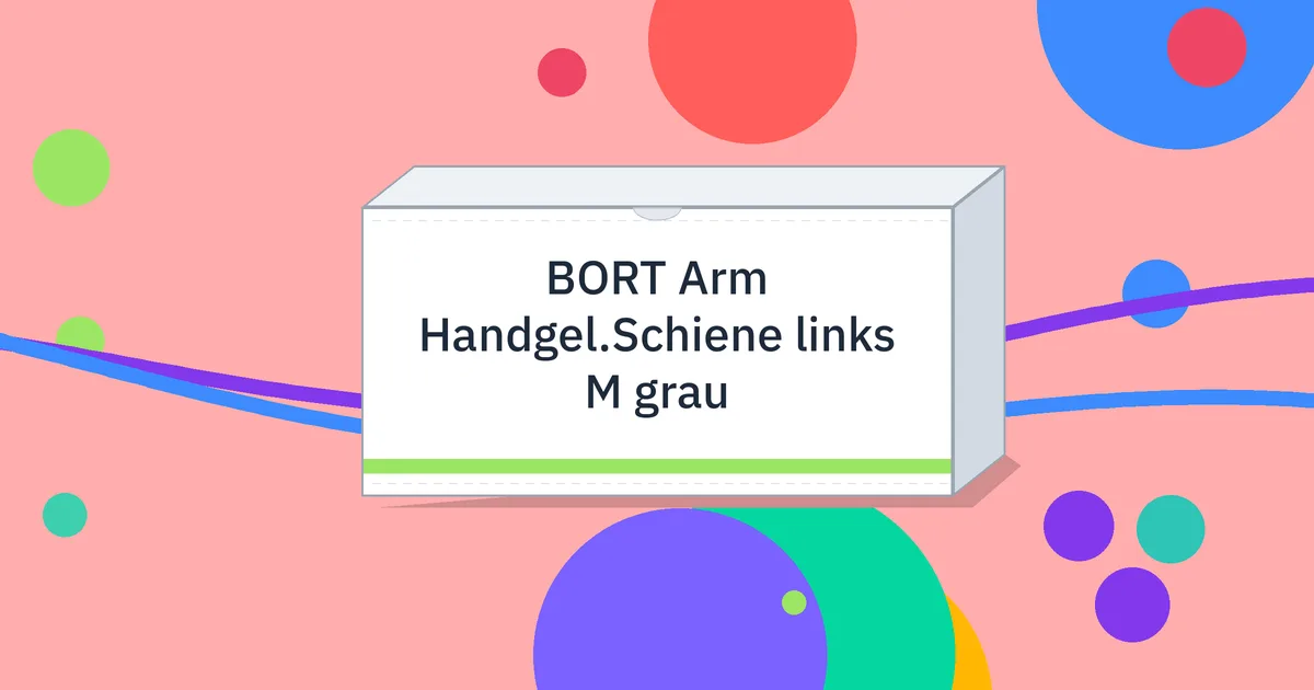 Symbolbild: Packung mit der Aufschrift BORT Arm Handgel.Schiene links M grau (PZN 17843398) – Verfügbarkeit und Bezug in Apotheken in Frankfurt am Main