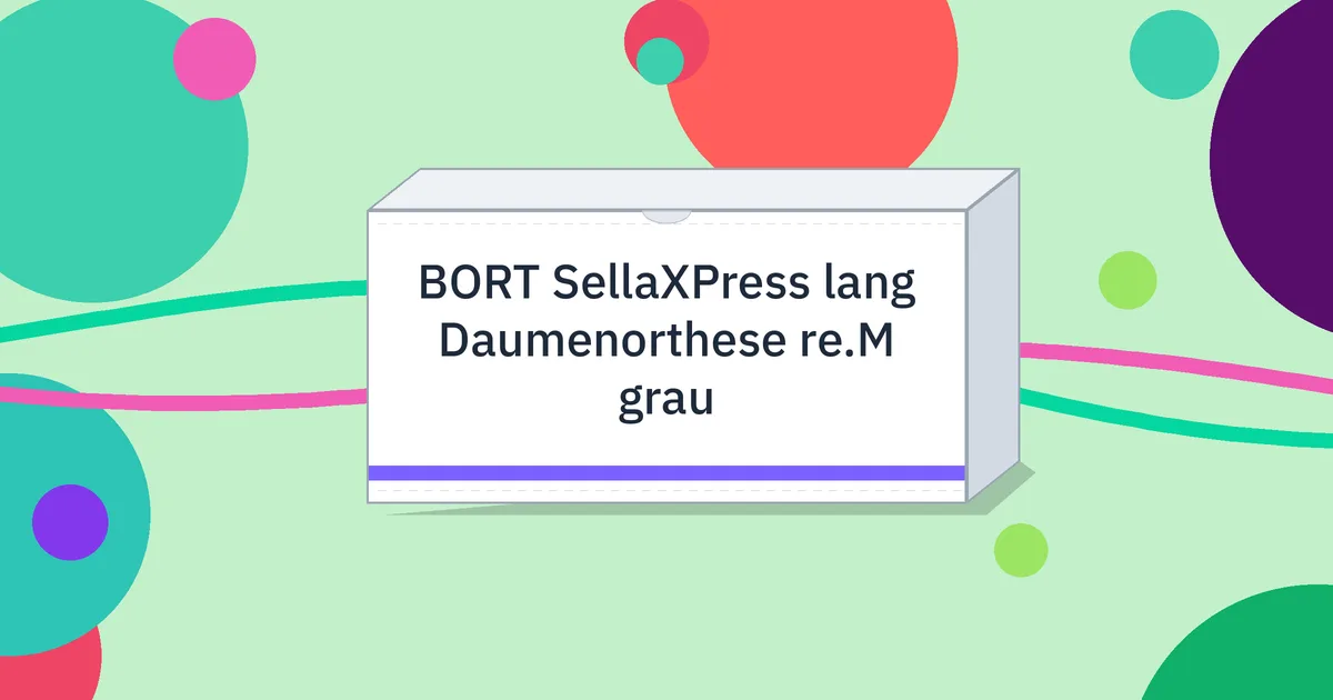 Symbolbild: Packung mit der Aufschrift BORT SellaXPress lang Daumenorthese re.M grau (PZN 16318431) – Verfügbarkeit und Bezug in Apotheken in Frankfurt am Main