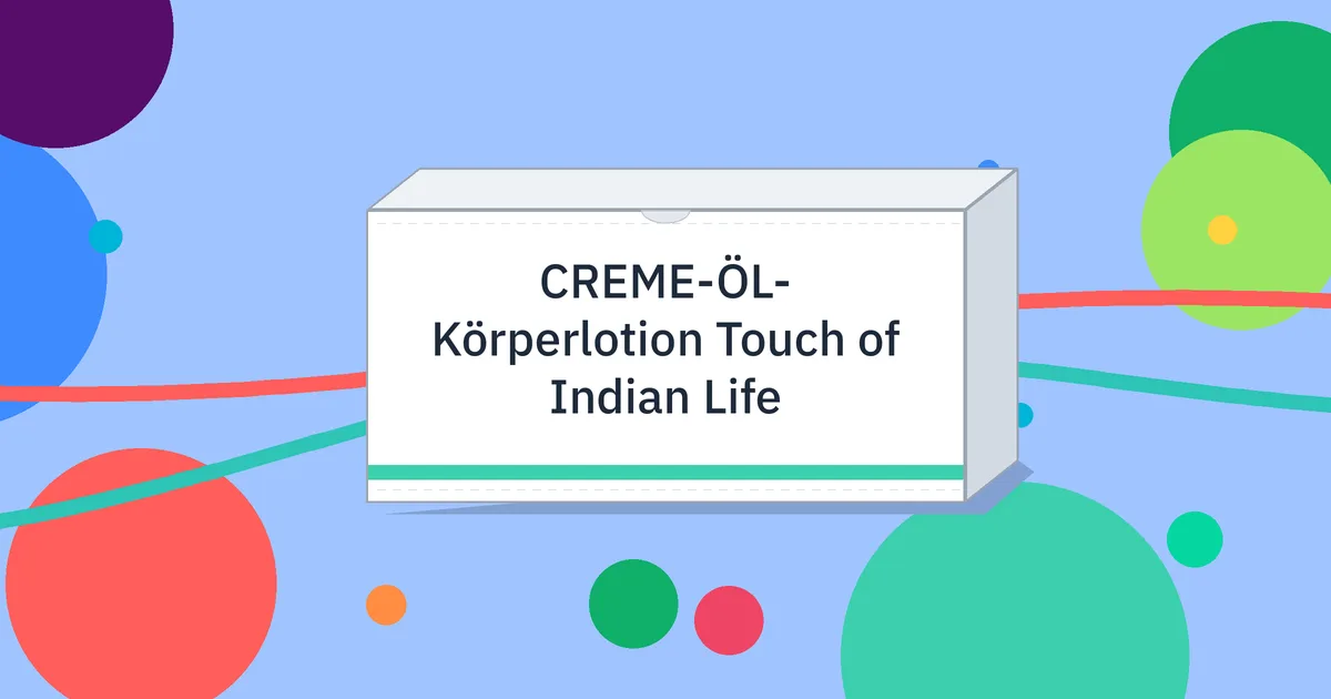 Symbolbild: Packung mit der Aufschrift CREME-ÖL-Körperlotion Touch of Indian Life (PZN 13972704) – Verfügbarkeit und Bezug in Apotheken in Frankfurt am Main