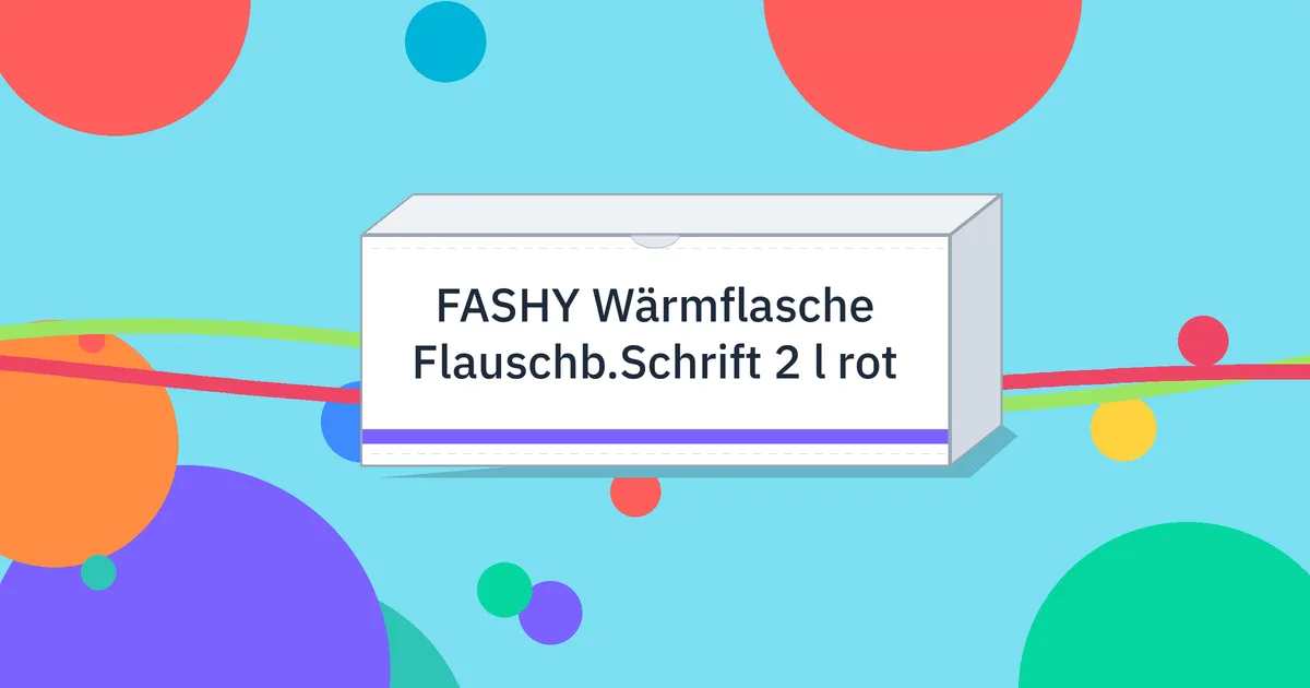Symbolbild: Packung mit der Aufschrift FASHY Wärmflasche Flauschb.Schrift 2 l rot (PZN 17246142) – Verfügbarkeit und Bezug in Apotheken in Frankfurt am Main