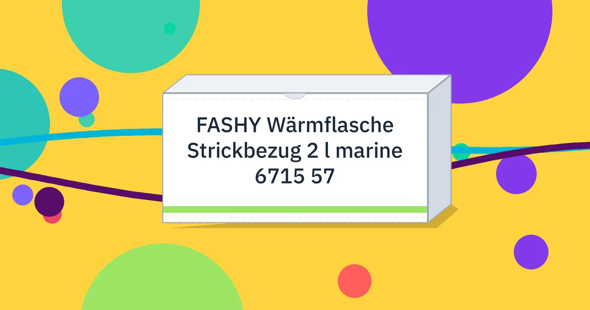 Symbolbild: Packung mit der Aufschrift FASHY Wärmflasche Strickbezug 2 l marine 6715 57 (PZN 15572771) – Verfügbarkeit und Bezug in Apotheken in Frankfurt am Main