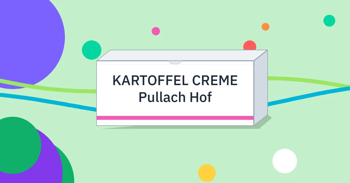 Symbolbild: Packung mit der Aufschrift KARTOFFEL CREME Pullach Hof (PZN 13584155) – Verfügbarkeit und Bezug in Apotheken in Frankfurt am Main