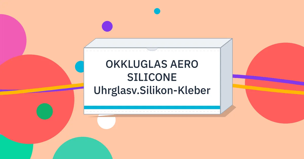 Symbolbild: Packung mit der Aufschrift OKKLUGLAS AERO SILICONE Uhrglasv.Silikon-Kleber (PZN 19061961) – Verfügbarkeit und Bezug in Apotheken in Frankfurt am Main