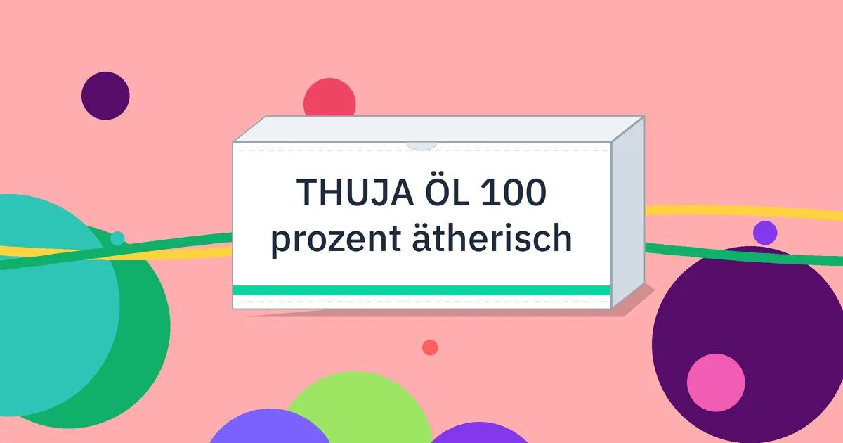 Symbolbild: Packung mit der Aufschrift THUJA ÖL 100 prozent ätherisch (PZN 07205030) – Verfügbarkeit und Bezug in Apotheken in Frankfurt am Main