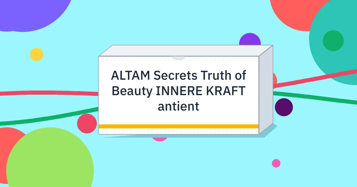 Symbolbild: Packung mit der Aufschrift ALTAM Secrets Truth of Beauty INNERE KRAFT antient (PZN 17604073) – Verfügbarkeit und Bezug in Apotheken in Frankfurt am Main