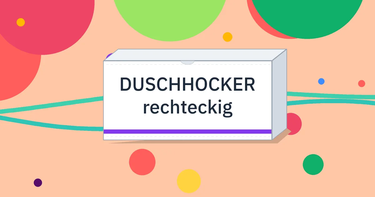 Symbolbild: Packung mit der Aufschrift DUSCHHOCKER rechteckig (PZN 07747506) – Verfügbarkeit und Bezug in Apotheken in Frankfurt am Main