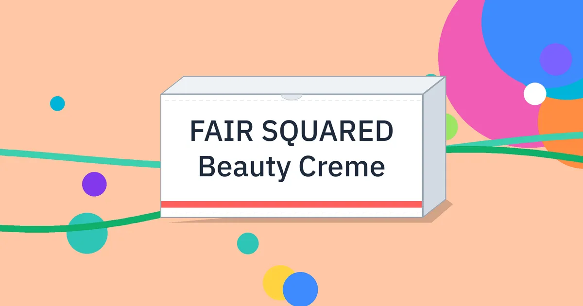 Symbolbild: Packung mit der Aufschrift FAIR SQUARED Beauty Creme (PZN 16131135) – Verfügbarkeit und Bezug in Apotheken in Frankfurt am Main