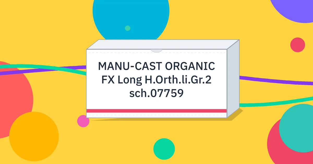 Symbolbild: Packung mit der Aufschrift MANU-CAST ORGANIC FX Long H.Orth.li.Gr.2 sch.07759 (PZN 20308875) – Verfügbarkeit und Bezug in Apotheken in Frankfurt am Main
