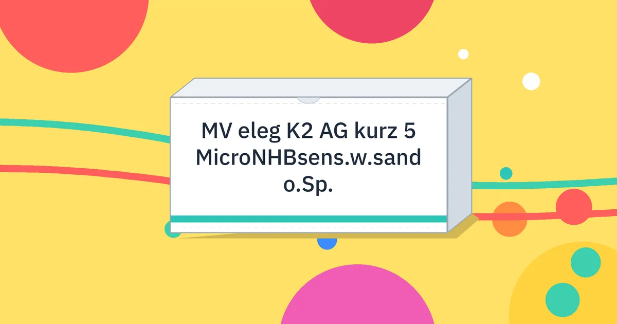 Symbolbild: Packung mit der Aufschrift MV eleg K2 AG kurz 5 MicroNHBsens.w.sand o.Sp. (PZN 18927513) – Verfügbarkeit und Bezug in Apotheken in Frankfurt am Main